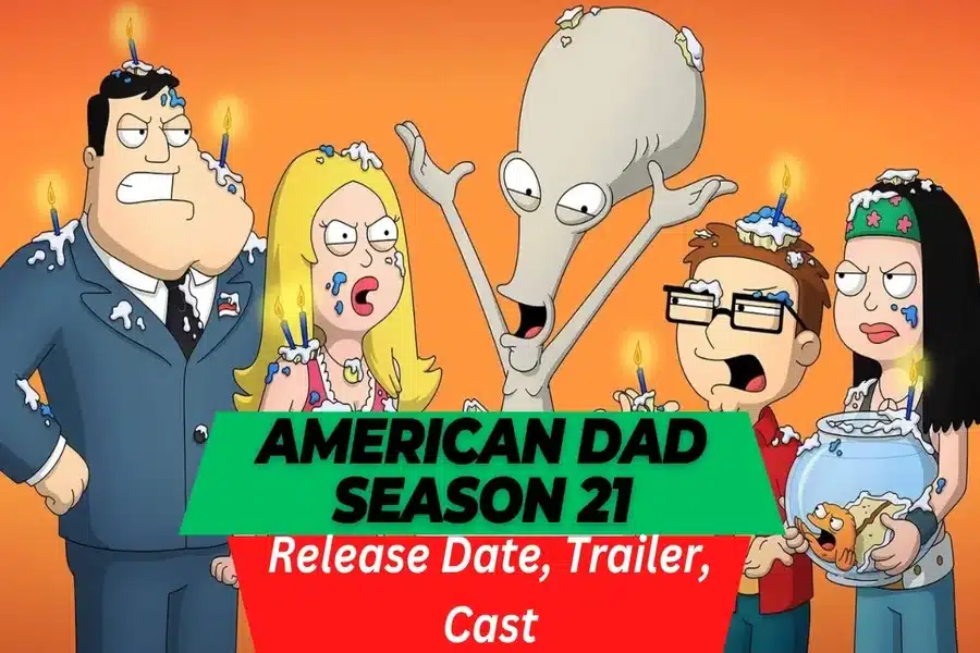 American Dad Season 21: Episodes, Characters, and Story Highlights